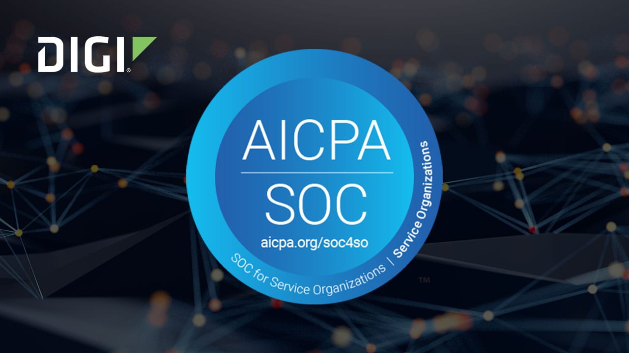 Digi International logra el cumplimiento de SOC 2, lo que demuestra su ...